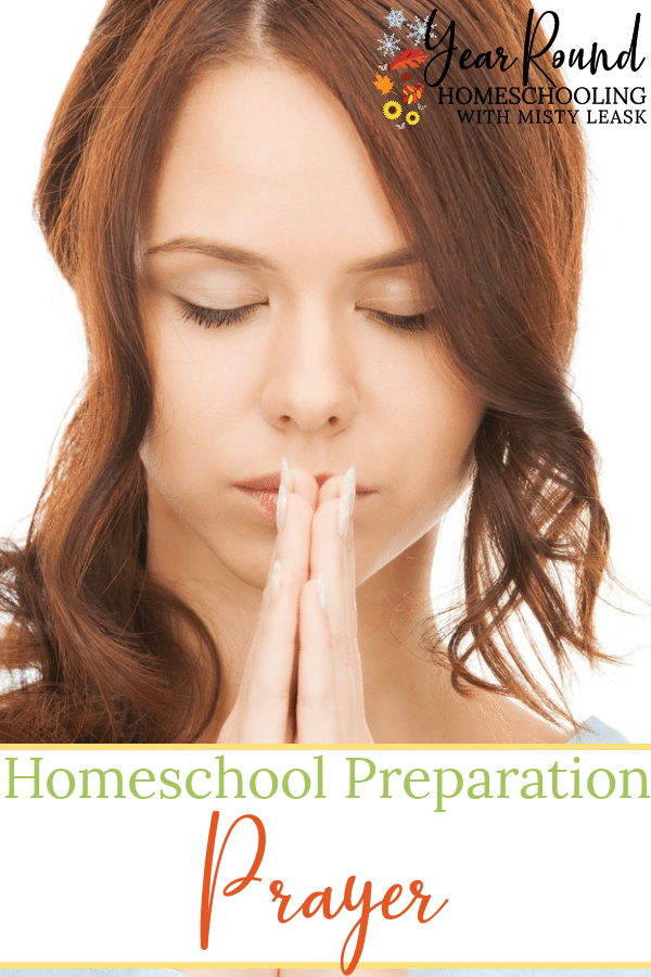 Homeschool Preparation: Prayer - Year Round Homeschooling