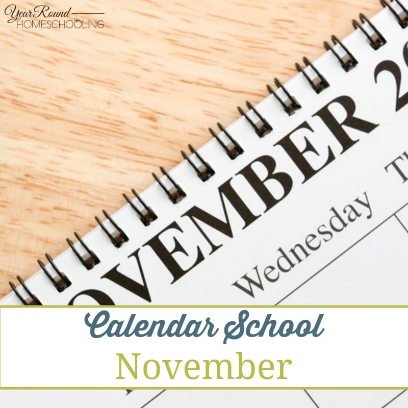 Calendar School - November - Year Round Homeschooling