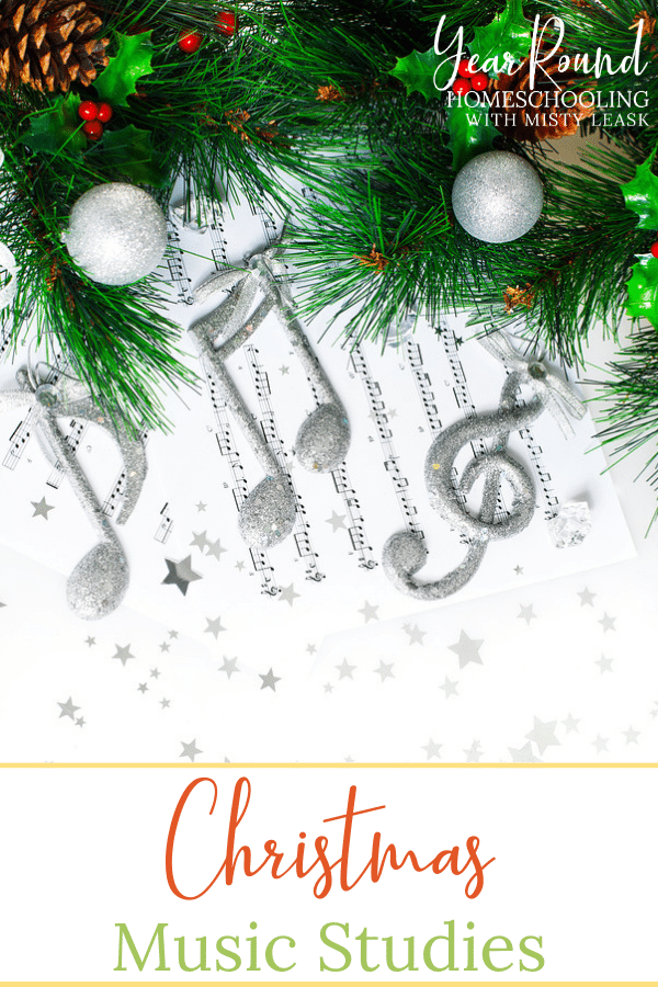 Christmas Music Studies - Year Round Homeschooling