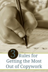 3 Rules for Getting the Most Out of Copywork - Year Round Homeschooling