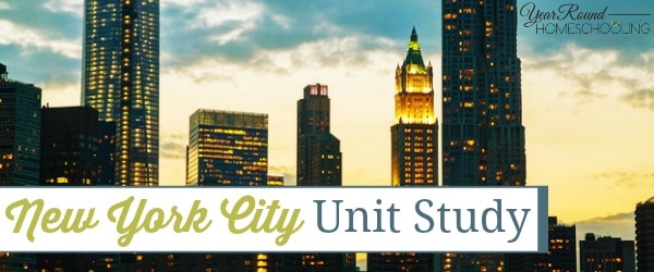 New York City Unit Study - Year Round Homeschooling