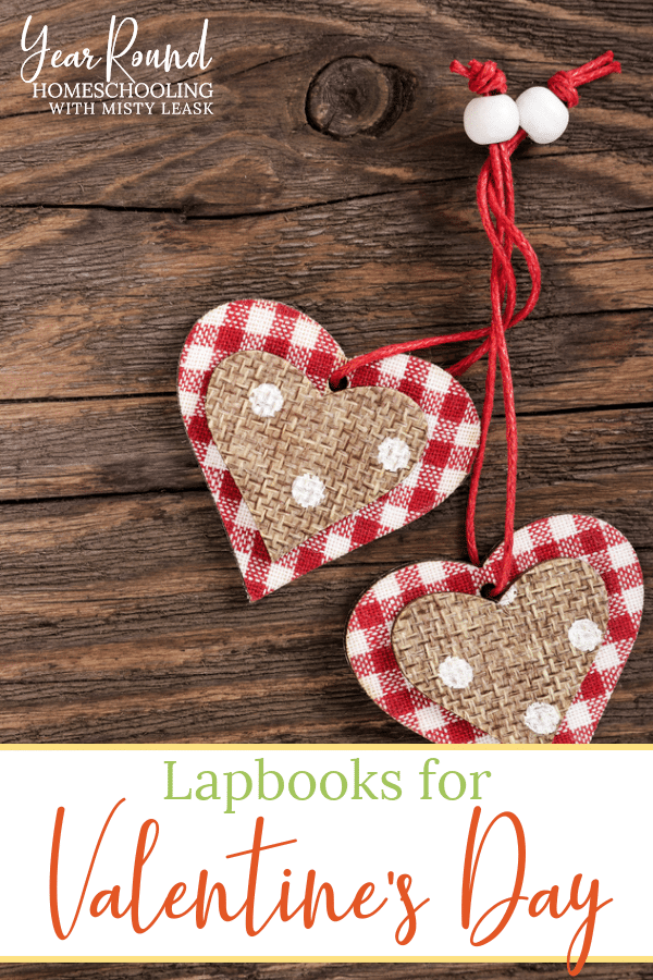 Lapbooks for Valentine's Day - Year Round Homeschooling