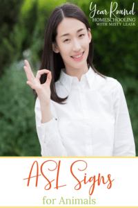 ASL Signs for Animals - Year Round Homeschooling