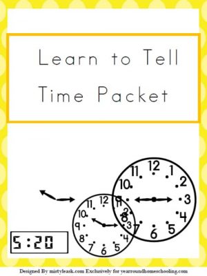 Free Learn to Tell Time Packet - Year Round Homeschooling