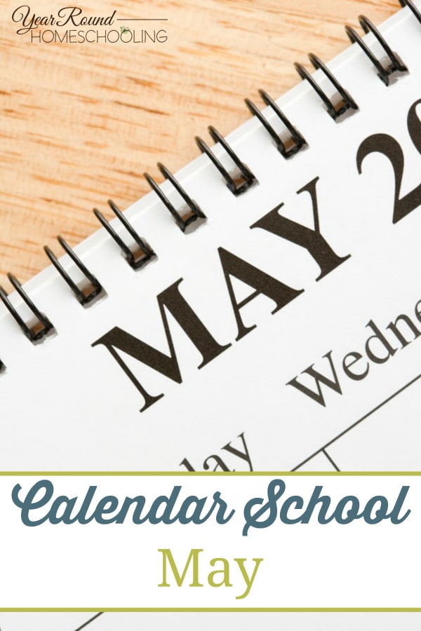 Calendar School - May - Year Round Homeschooling