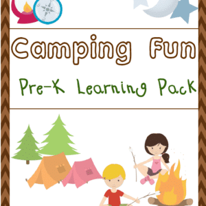 Free Camping Fun Pre-K Learning Pack - Year Round Homeschooling