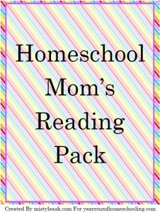 Homeschool Mom's Reading Pack - Year Round Homeschooling
