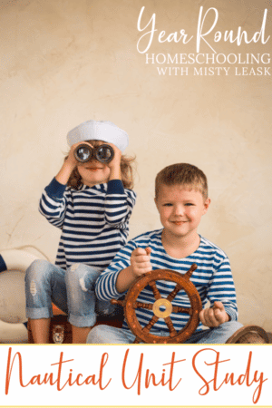 Nautical Unit Study + Printables - Year Round Homeschooling