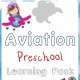 Aviation Preschool Learning Pack - Year Round Homeschooling