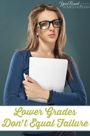 Lower Grades Don't Equal Failure - Year Round Homeschooling