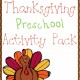 Thanksgiving Preschool Fun Pack - Year Round Homeschooling