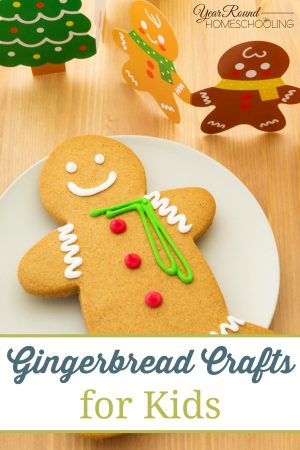 Gingerbread Crafts for Kids - Year Round Homeschooling