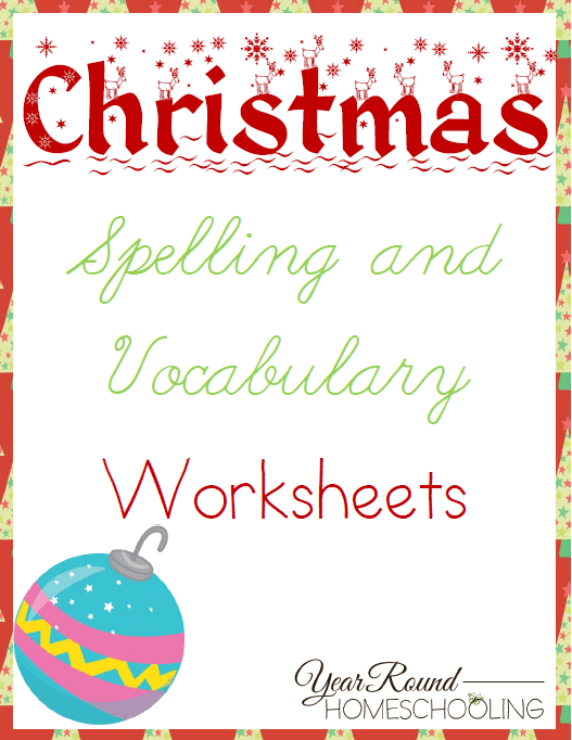 Christmas Spelling and Vocabulary Worksheets - Year Round Homeschooling