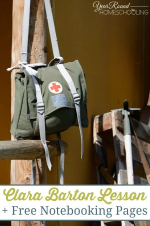 Clara Barton Lesson & Free Notebooking Pages - Year Round Homeschooling