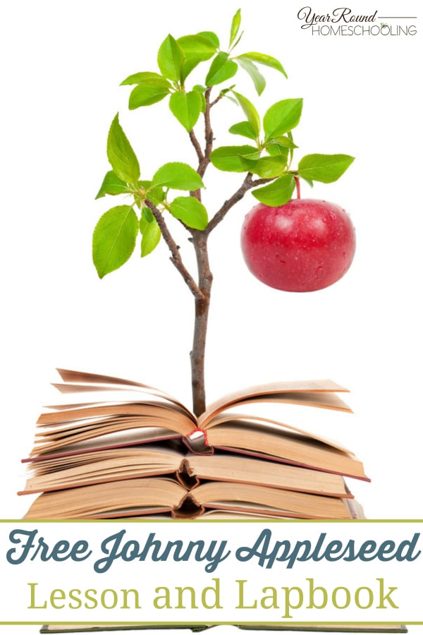 Free Johnny Appleseed Lesson and Lapbook - By Year Round Homeschooling ...