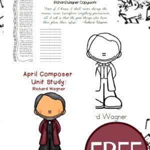 Monthly Composer Unit Study: Richard Wagner - Year Round Homeschooling