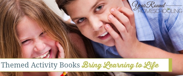 Themed Activity Books Bring Learning to Life - Year Round Homeschooling