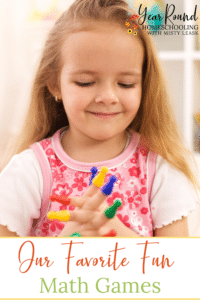Our Favorite Fun Math Games - Year Round Homeschooling