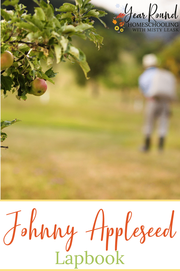 Johnny Appleseed Lapbook - Year Round Homeschooling