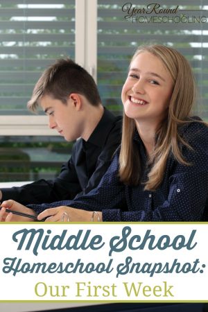 Middle School Homeschool Snapshot: Our First Week - Year Round ...