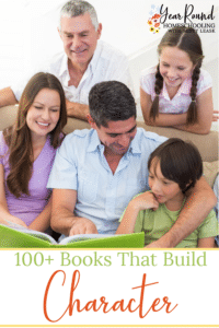 100+ Books That Build Character (+ Free Printable) - Year Round ...