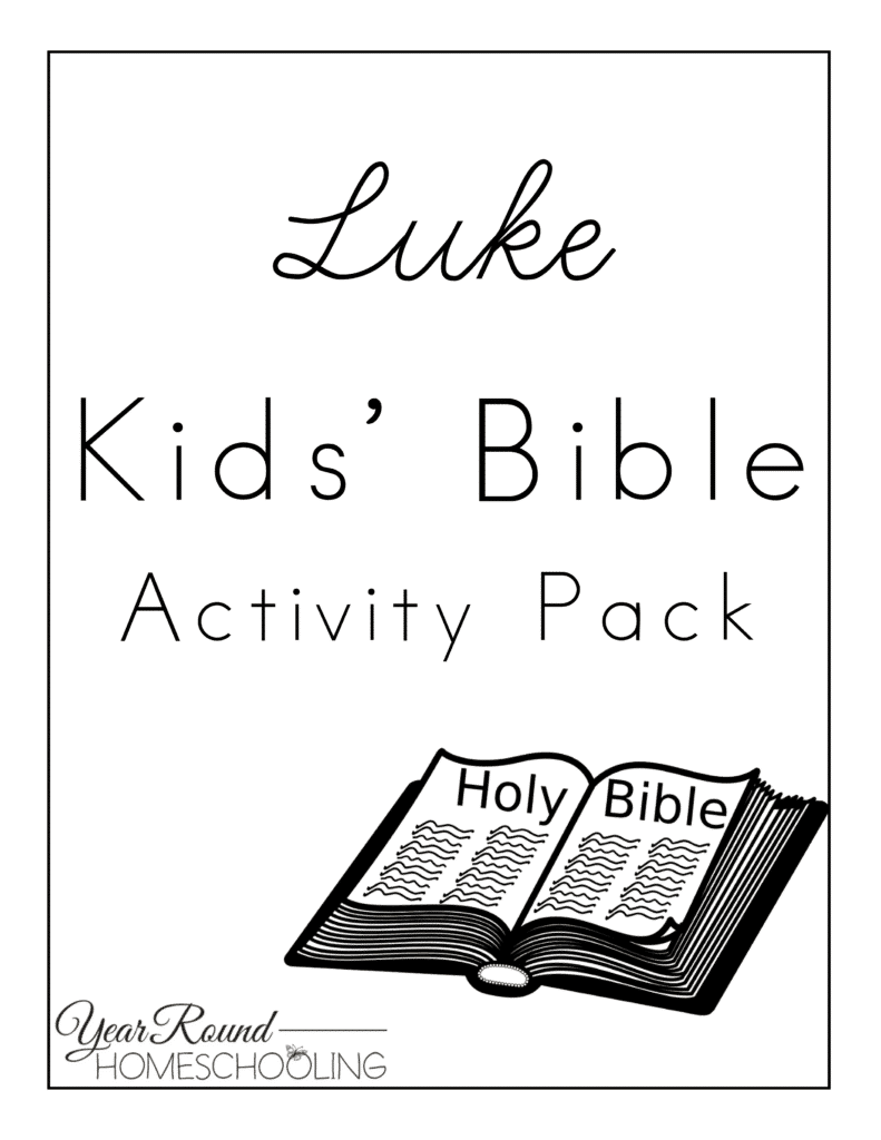 Luke Kids' Bible Activity Pack - Year Round Homeschooling