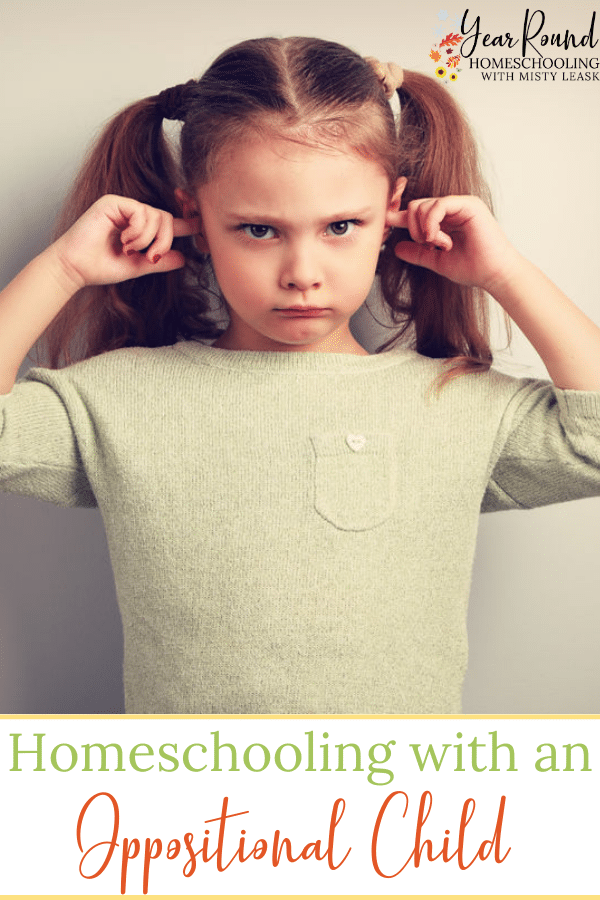 Homeschooling with an Oppositional Child - Year Round Homeschooling