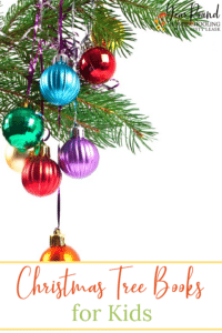 30+ Christmas Tree Books for Kids - Year Round Homeschooling