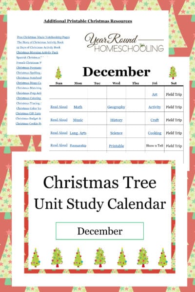 Christmas Tree Unit Study Calendar - Year Round Homeschooling