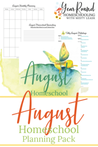 August Homeschool Planning Pack - Year Round Homeschooling