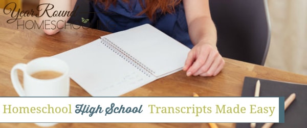Homeschool High School Transcripts Made Easy (with Printable) - Year ...