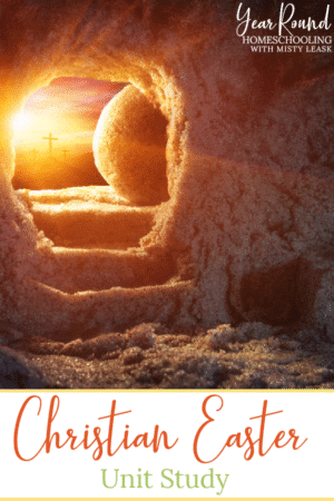 The Story of Easter Unit Study - Year Round Homeschooling