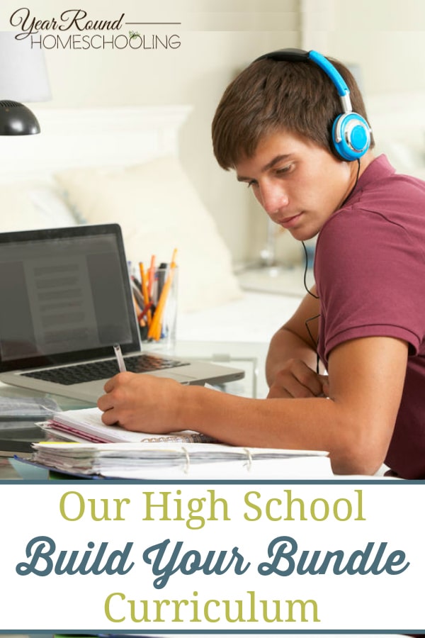 Our High School Build Your Bundle Curriculum - Year Round Homeschooling