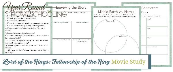 Fellowship of the Ring Movie Study - Year Round Homeschooling