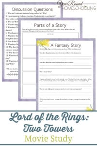 Two Towers Movie Study - Year Round Homeschooling
