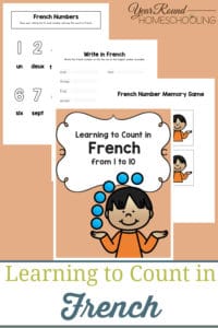 Learn to Count in French Numbers 1-10 - Year Round Homeschooling