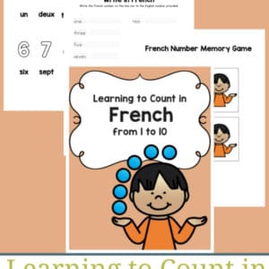 Learn to Count in French Numbers 1-10 - Year Round Homeschooling