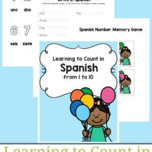 Learn to Count in Spanish Numbers 1-10 - Year Round Homeschooling