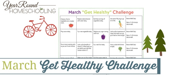 March Get Healthy Challenge - Year Round Homeschooling