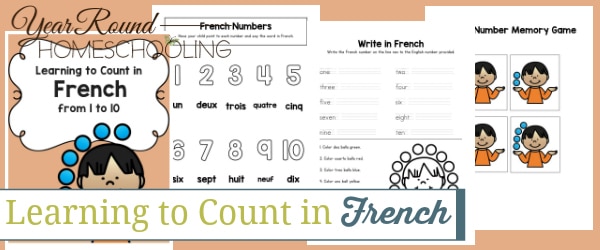 Learn To Count In French Numbers 1 10 Year Round Homeschooling Learn To Count In French Numbers 1 10 Year Round Homeschooling