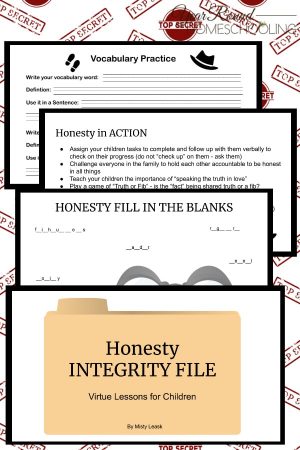 Honesty Integrity Files: Virtue Lessons for Kids - Year Round Homeschooling
