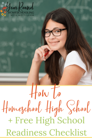 How to Homeschool High School Easily + High School Checklist - Year ...