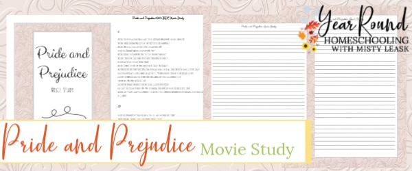 Pride and Prejudice BBC Movie Study - Year Round Homeschooling