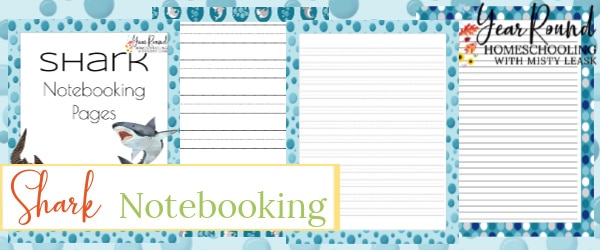 Shark Notebooking Pages - Year Round Homeschooling