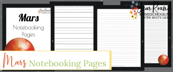 Mars Notebooking Pages - Year Round Homeschooling