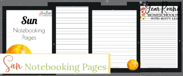 Sun Notebooking Pages - Year Round Homeschooling