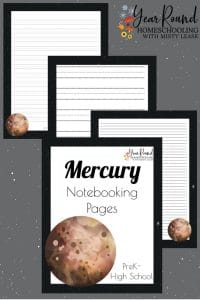 Planet Mercury Notebooking Pages - Year Round Homeschooling