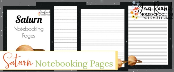 Saturn Notebooking Pages - Year Round Homeschooling