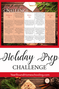 Holiday Prep Challenge - Year Round Homeschooling