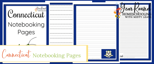 Connecticut Notebooking Pages - Year Round Homeschooling